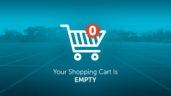 Are You Giving Your Customers the Empty Cart Experience?